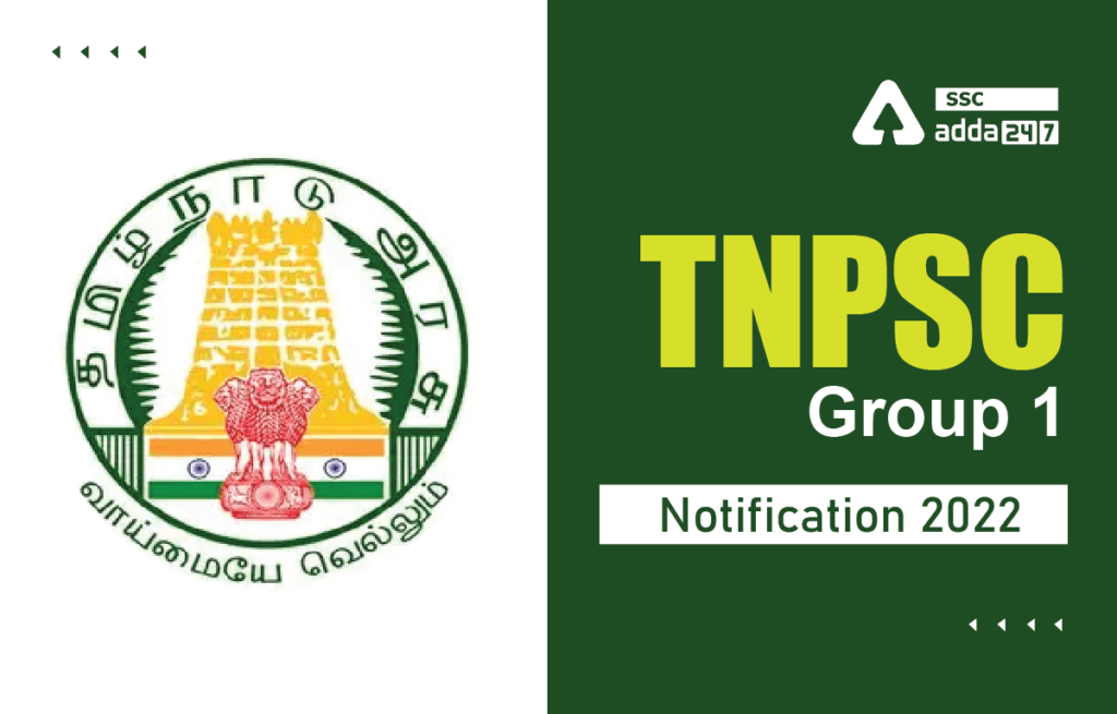 TNPSC Group 1 Notification 2022 Out, Apply Online, Age Limit – Job Carnival