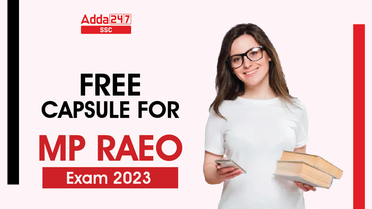 Free Capsule For MP RAEO Exam 2023 – Job Carnival