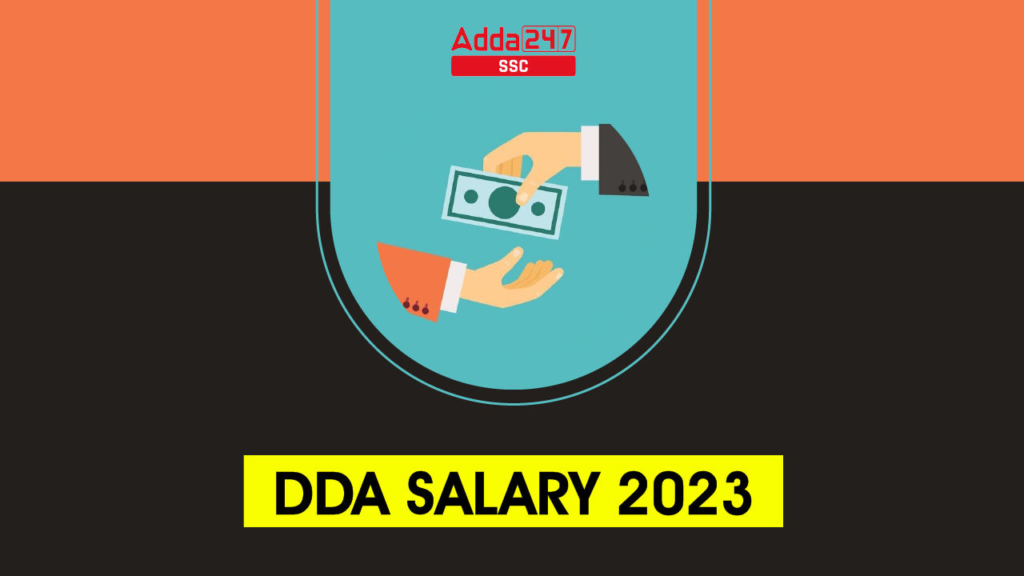 DDA Salary 2023, Salary Structure, Salary Slip Details – Job Carnival