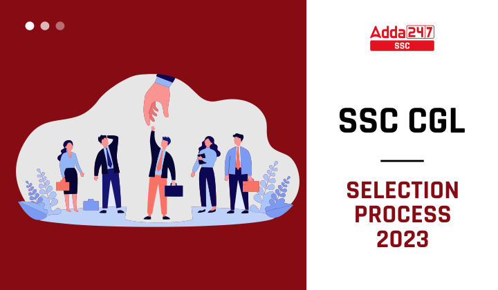 SSC CGL 2023 Selection Process in Detail, Tier 1 and 2 exams – Job Carnival