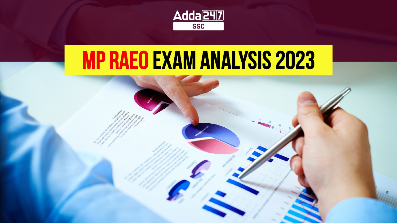MP RAEO Exam Analysis 2023, 21st July Exam Overview – Job Carnival