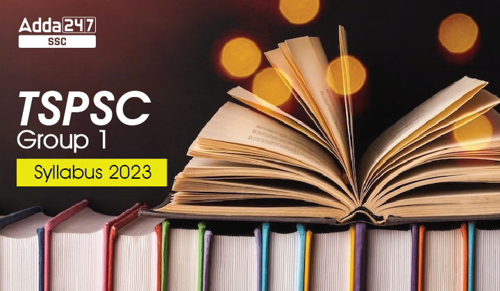TSPSC Group 1 Syllabus 2023, Exam Pattern and Selection Process – Job ...
