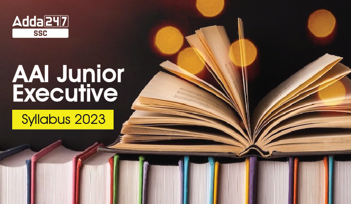 AAI Junior Executive Syllabus 2023 and Exam Pattern – Job Carnival