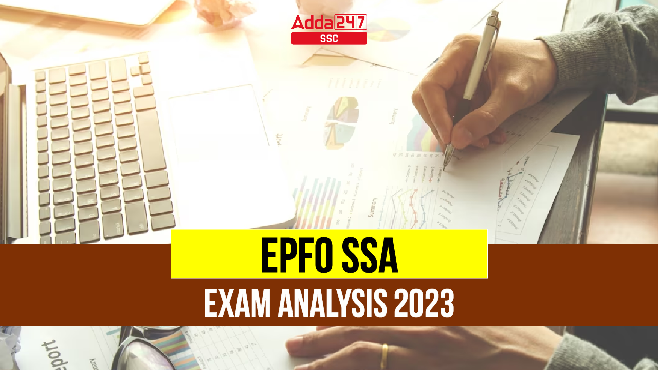 EPFO SSA Exam Analysis 2023, 18th August Exam Overview – Job Carnival