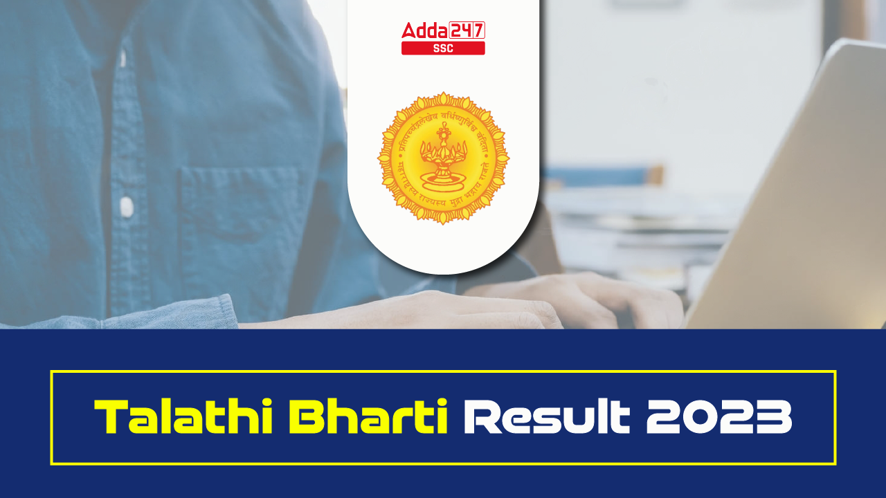 Talathi Bharti Result 2023, Date, Download Merit List PDF – Job Carnival