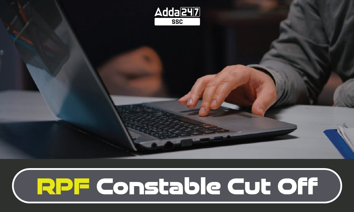 RPF Constable Cut off 2023, Expected & Previous Year Marks – Job Carnival