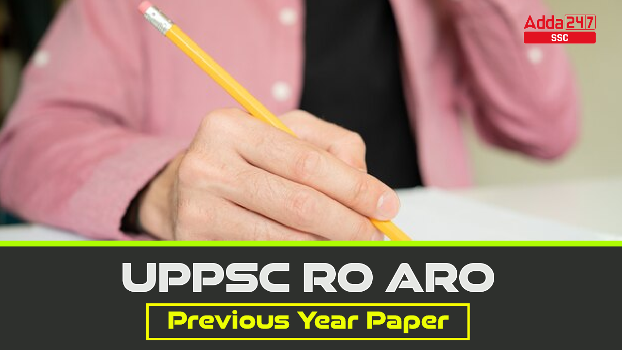 UPPSC RO ARO Previous Year Question Paper, Download PDF – Job Carnival