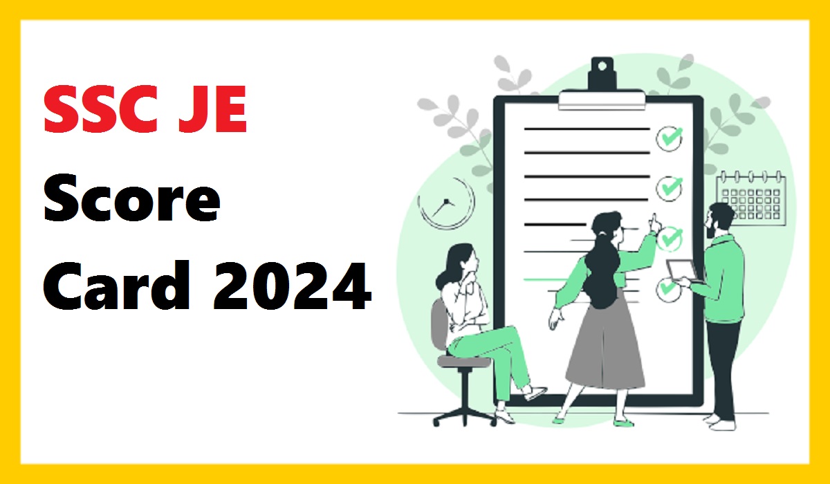SSC JE Score Card 2024, Tier 1 Marks and Score Card – Job Carnival