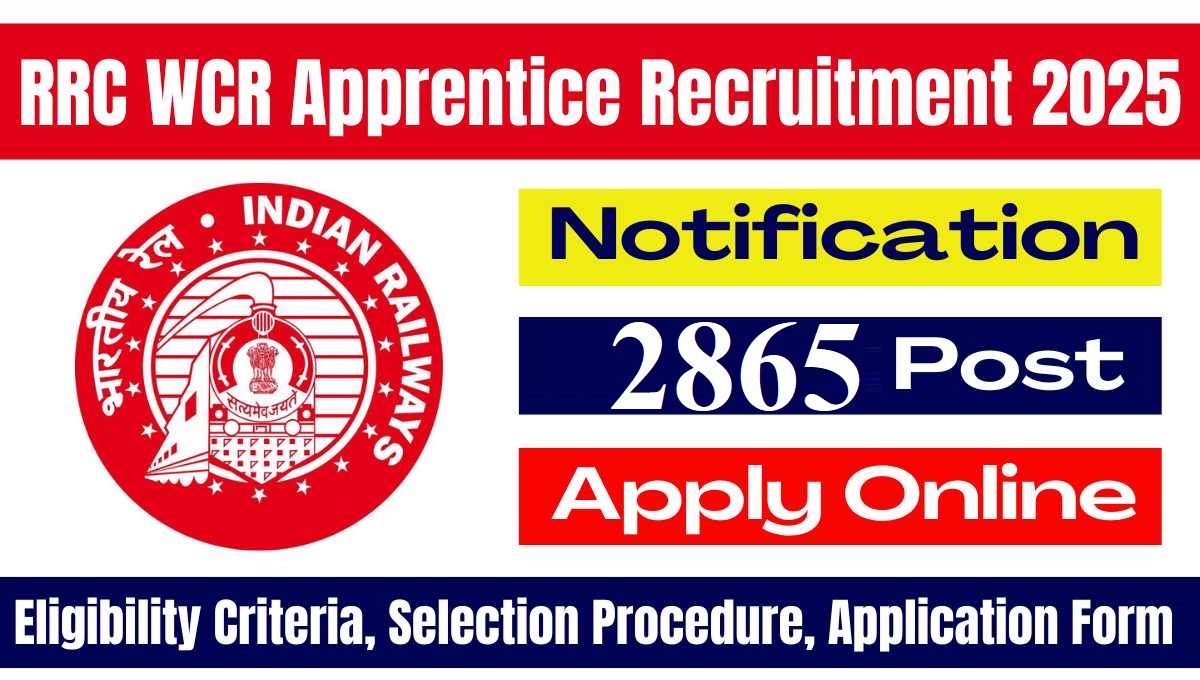Railway RRC WCR Apprentice Recruitment 2025 Out For 2865 Post – Job ...