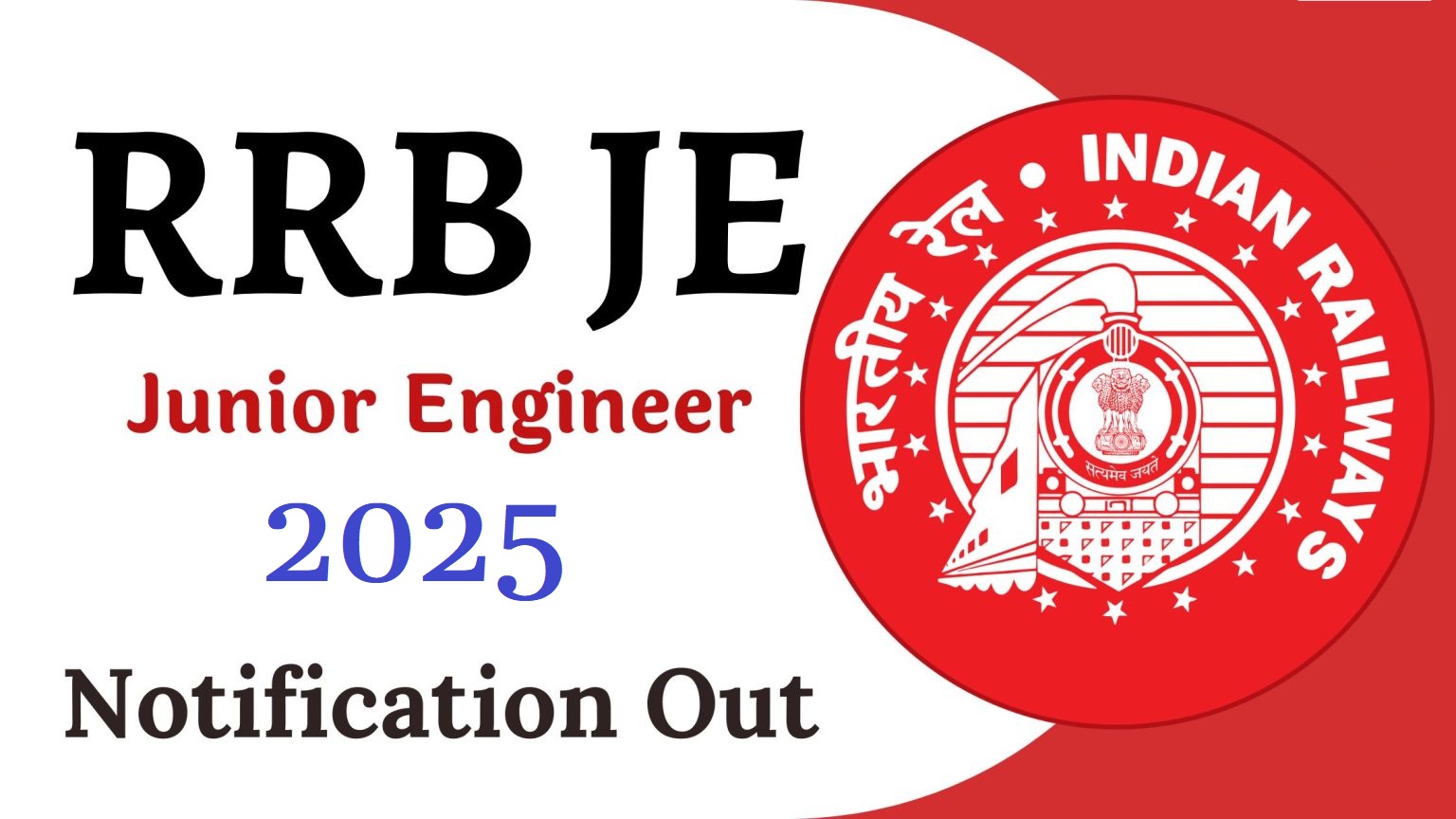 RRB JE Recruitment 2025 – Notification (Soon), Dates, Application Form ...